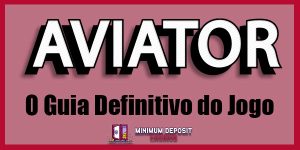 Guia Completo sobre o Jogo Aviator da Spribe