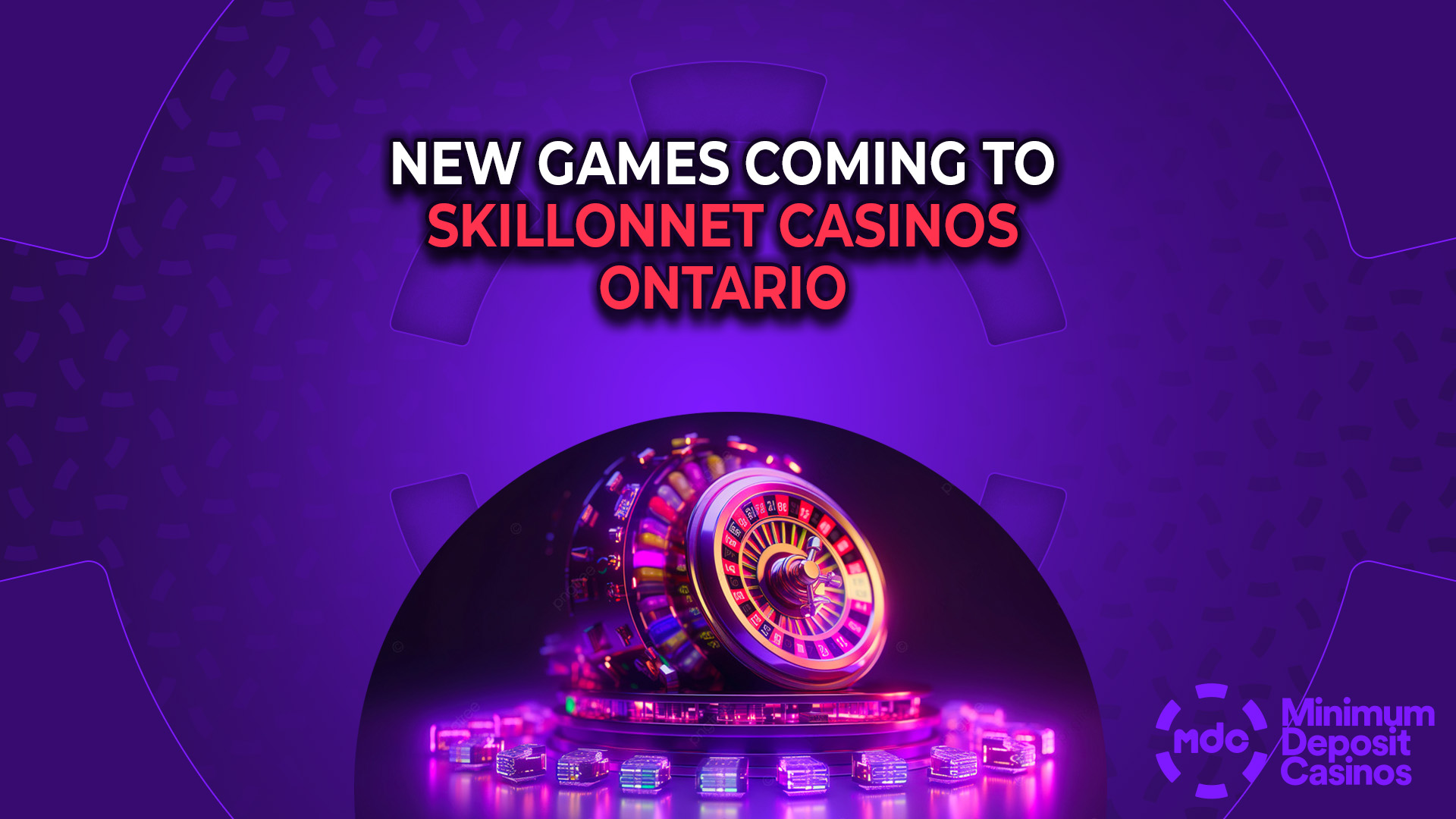 Give a warm welcome to these New Ontario Online Casinos