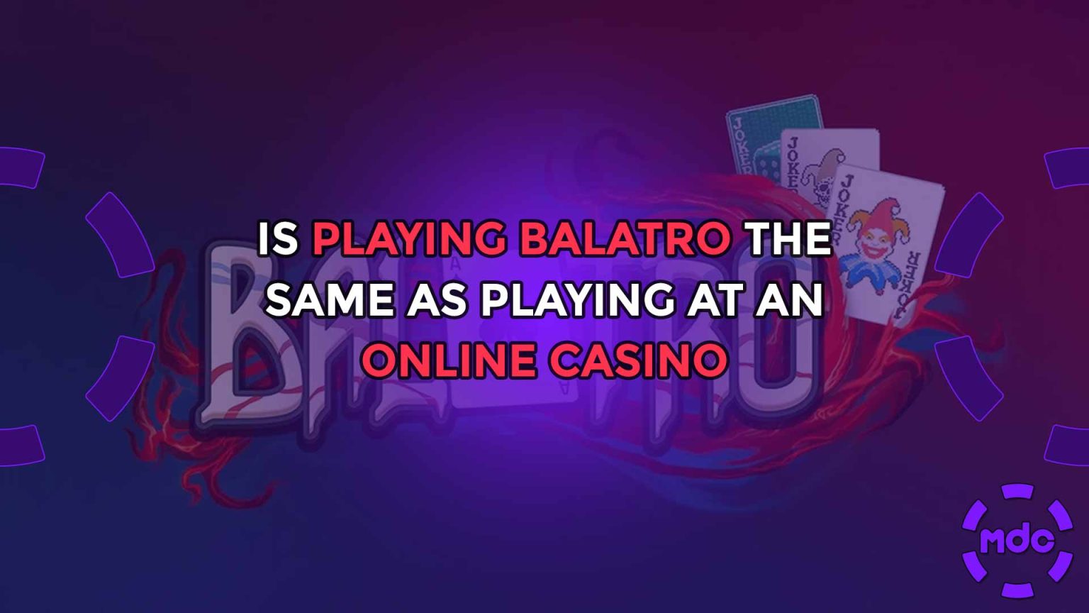 Could Balatro Be a Casino Game in Disguise?